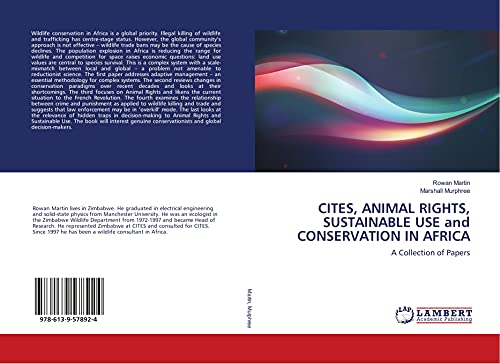 CITES, ANIMAL RIGHTS, SUSTAINABLE USE and CONSERVATION IN AFRICA by ...