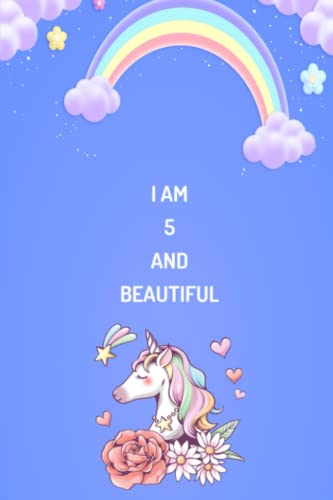 I Am 5 And Beautiful | Happy Birthday Notbook Gift For 5 Years Old ...