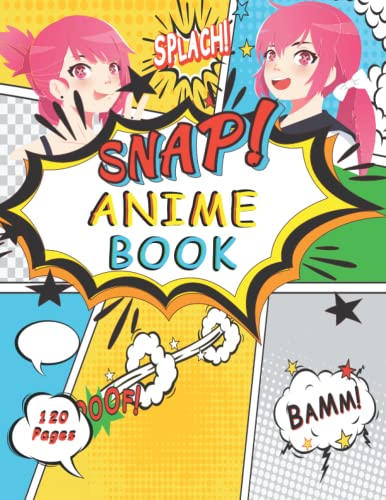 snap!! anime book: Create Your Own Comic, Manga & Anime Sketchbook ...