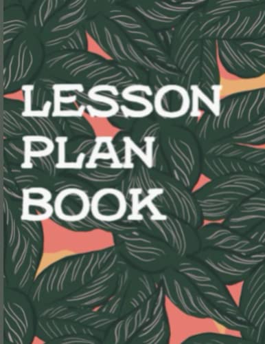 Lesson Plan Book: Elementary School Planner by Ayesha Zafar | Goodreads