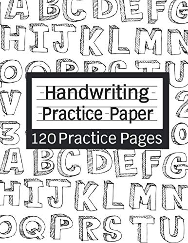 Handwriting Practice Paper for Kids : 120 Pages Blank Dotted Midline ...