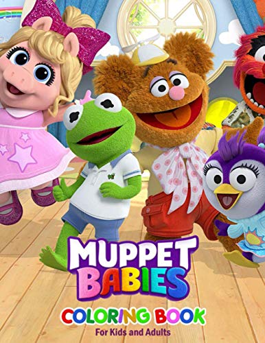 Muppet Babies Coloring Book: Coloring Book For Kids and Adults by ...