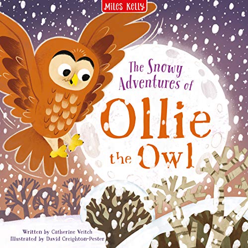 The Snowy Adventures of Ollie the Owl by Catherine Veitch | Goodreads