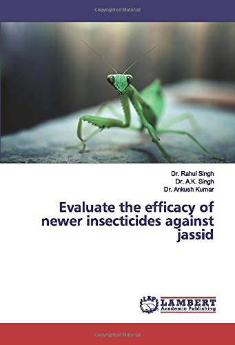 Evaluate the efficacy of newer insecticides against jassid by Dr. Rahul ...