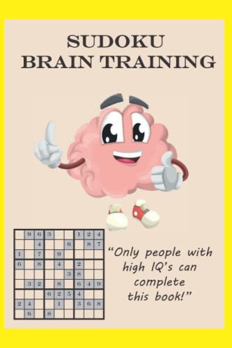 Sudoku brain training: Test your IQ Sudoku book by Chandler Jones ...