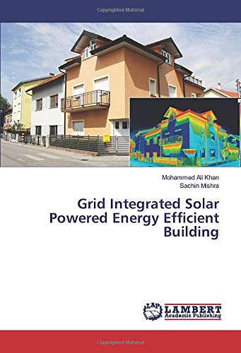 Grid Integrated Solar Powered Energy Efficient Building by Mohammed Ali ...