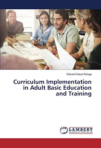 Curriculum Implementation in Adult Basic Education and Training by ...
