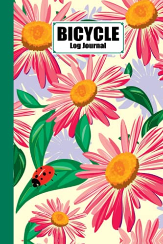 Bicycle Log Journal: Floral Cover Cycling Journal and Training Notebook ...