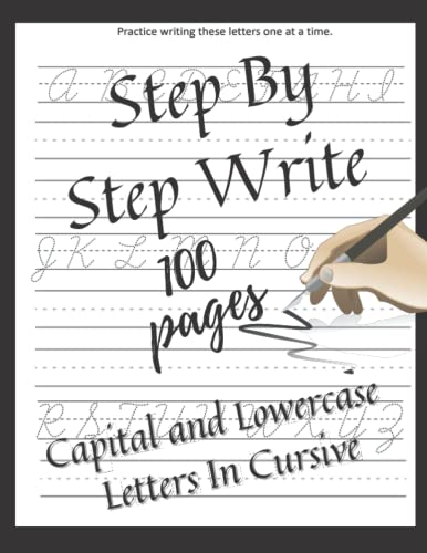 Step By Step Write Capital and Lowercase Letters In Cursive: Learning ...