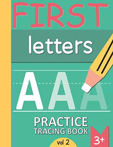 First Letters. Practice Tracing Book. Vol 2: Supporting Creative ...