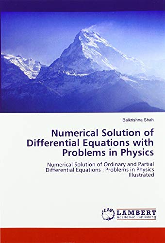 Numerical Solution of Differential Equations with Problems in Physics ...