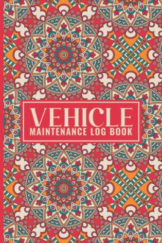 Vehicle Maintenance Log Book: Car Repair Journal, Notebook, and Tracker ...