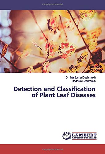 Detection And Classification Of Plant Leaf Diseases By Dr Manjusha