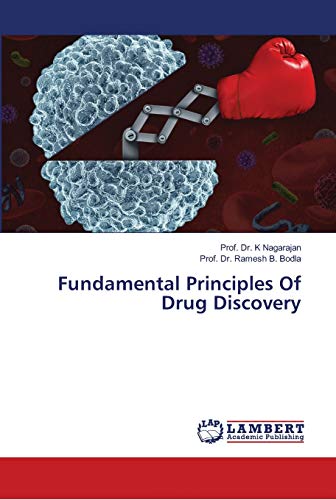 Fundamental Principles Of Drug Discovery by Dr Prof K Nagarajan | Goodreads