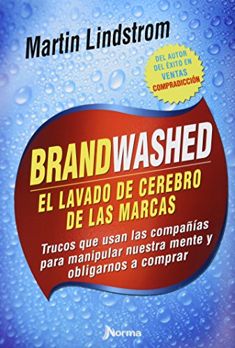Brandwashed El Lavado De Cerebro De Las Marcas by unknown author ...