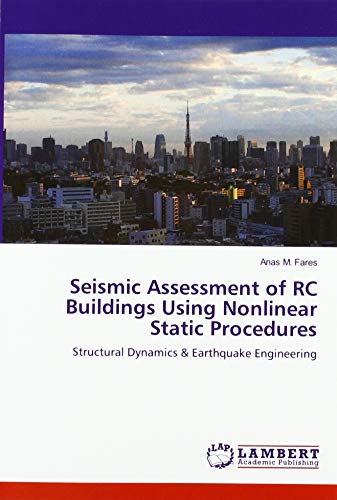 Seismic Assessment of RC Buildings Using Nonlinear Static Procedures: Structural Dynamics ...