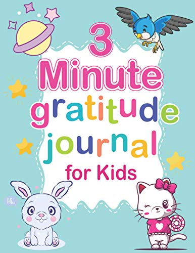 3 Minute Gratitude Journal For Kids: Gratitude Journal for Toddlers And ...