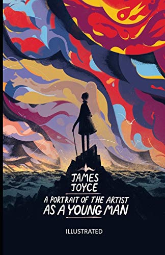 A Portrait of the Artist as a Young Man Illustrated by James Joyce ...