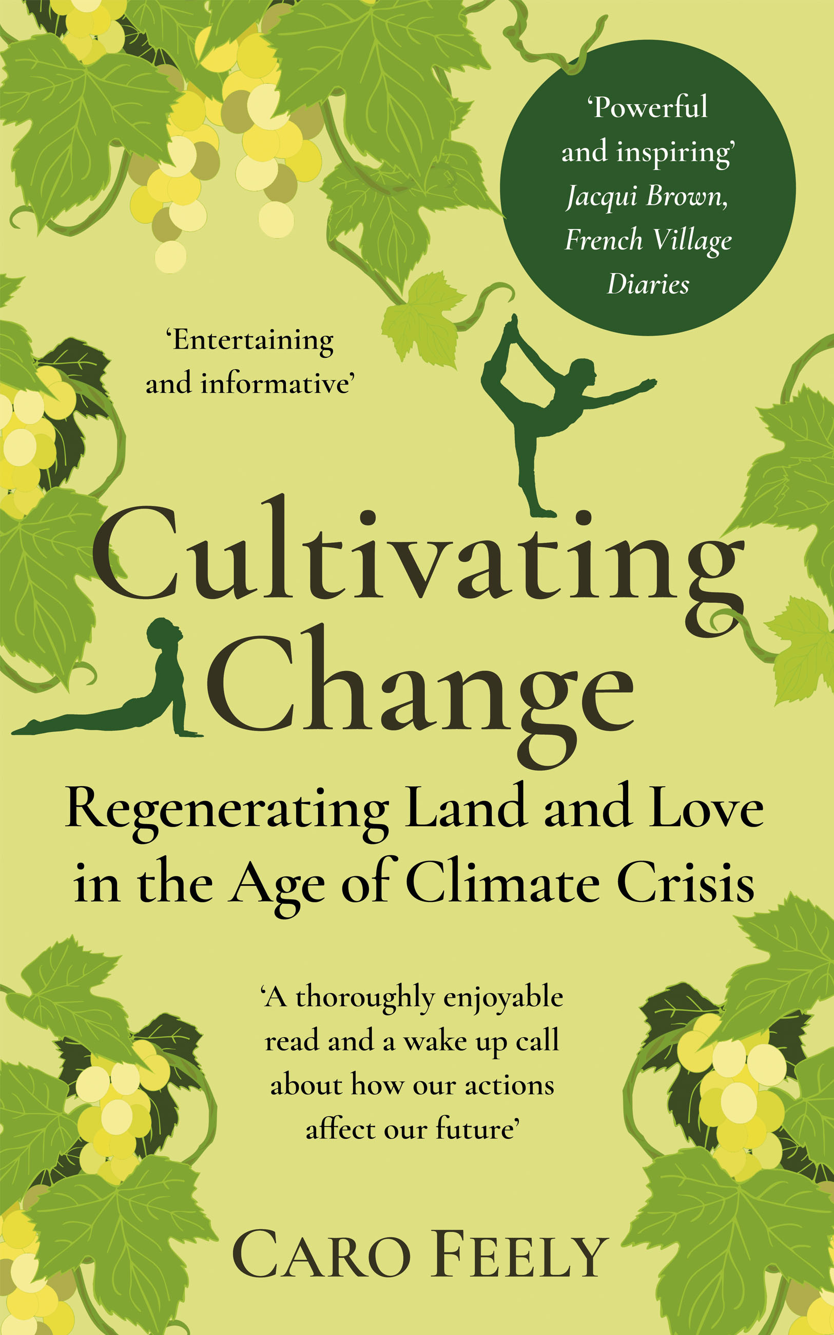 Cultivating Change: Regenerating Land and Love in the Age of Climate ...