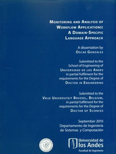 MONITORING AND ANALYSIS OF WORKFLOW APPLICATIONS: A DOMAIN-SPECIFIC ...