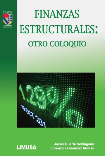 FINANZAS ESTRUCTURALES: OTRO COLOQUIO by Duarte | Goodreads