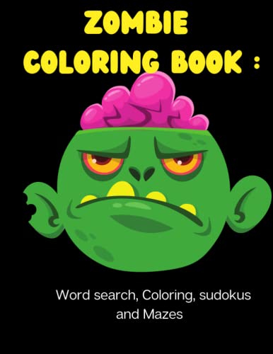 Zombie coloring book : Word search, coloring , sudokus and Mazes ...