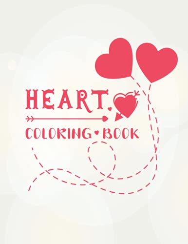 Hearts Coloring Book: A High Quality Hearts Coloring Book with Gorgeous ...