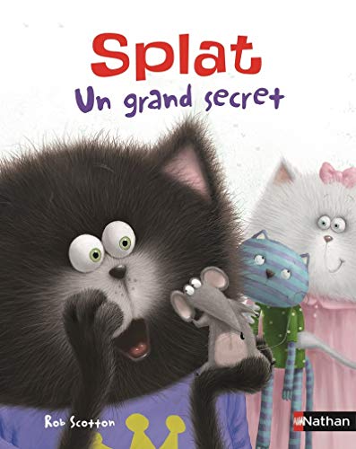 Splat Un grand secret by Rob Scotton | Goodreads