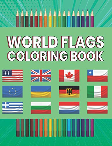 World Flags Coloring Book: World Flags The Coloring Book A great ...