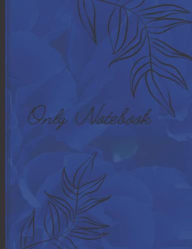 Only Notebook: The best notebook for personal, school, college, office ...