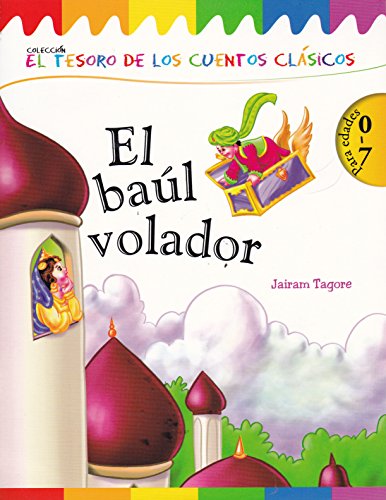 El baul volador. El tesoro de los cuentos clasicos by Jairam Tagore ...