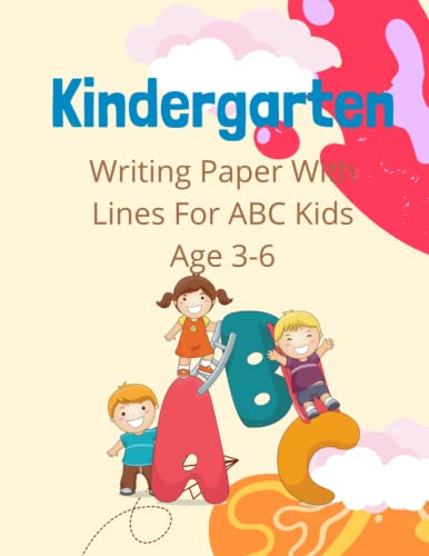 Kindergarten writing paper with lines for abc kids age 3-6 ...