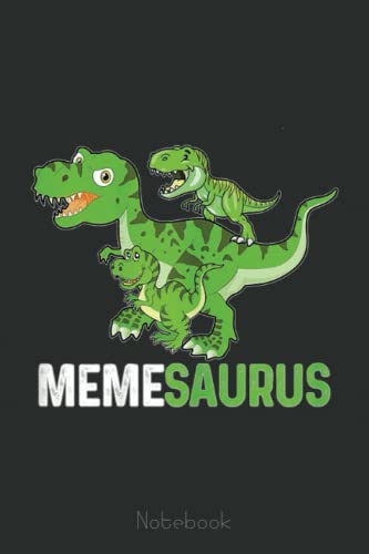 Womens Memesaurus Dinosaur Meme Saurus Funny Family Matching Notebook ...