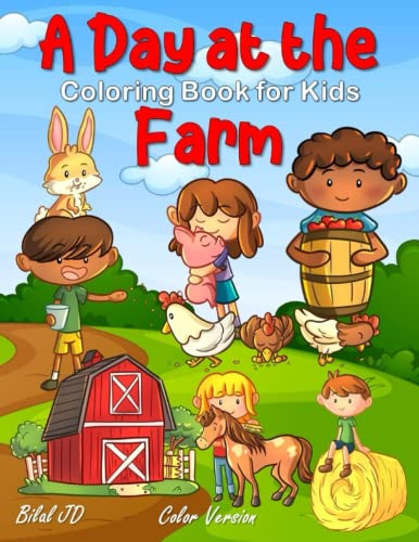 A Day at the Farm Book: Farm Coloring Book for Kids 3-5 Years Old by ...