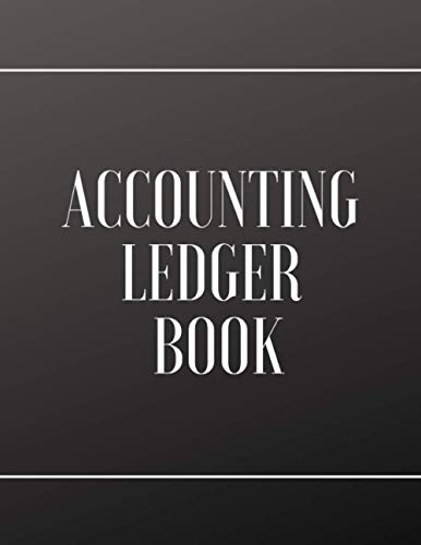 Accounting Ledger Book: Minimalist Design - Simple Accounting Ledger 6 ...