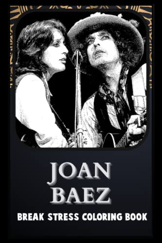 Break Stress Coloring Book: Joan Baez by Carly Boyle | Goodreads
