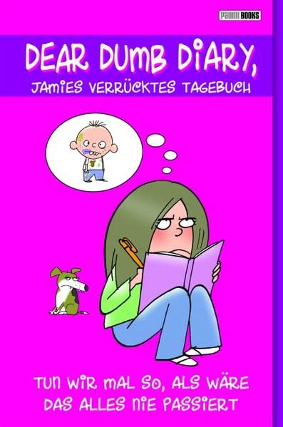 Dear Dumb Diary, Jamies verrücktes Tagebuch 01: Tun wir mal so, als ...