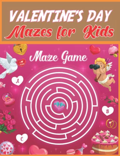 Valentine's day Mazes for Kids: Valentine's day Maze Activity book, Fun ...