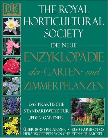Die neue Enzyklopädie der Garten und Zimmerpflanzen by Christopher ...