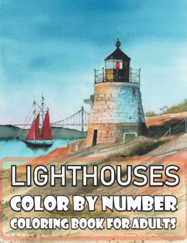 Lighthouses Color By Number Coloring Book For Adults: Fun And Engaging ...