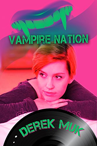 Vampire Nation by Derek Muk | Goodreads