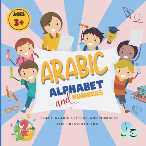 Arabic Alphabet And Numbers: Trace Arabic Letters And Numbers For ...