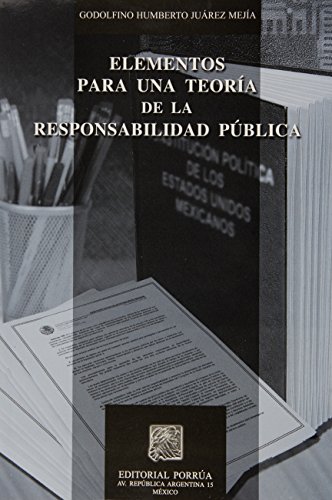 ELEMENTOS PARA UNA TEORIA DE LA RESPONSABILIDAD PUBLICA by GODOLFINO ...