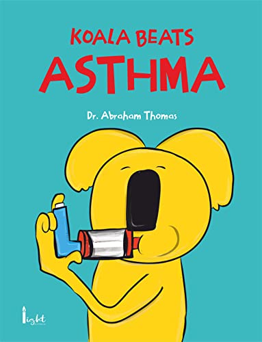 Koala beats Asthma: How to handle ASTHMA in kids by Abraham Thomas ...
