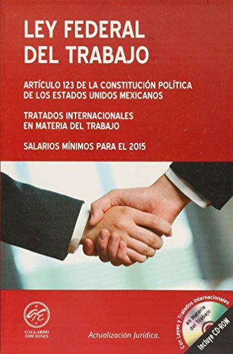 LEY FEDERAL DEL TRABAJO 2018 INCLUYE CD ROM by GALLARDO EDICIONES ...