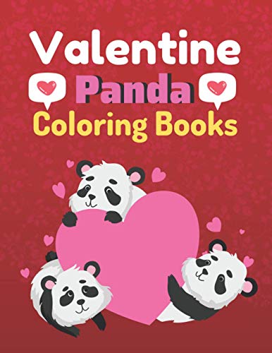 valentine panda coloring books: A book type of everyone awesome and a ...