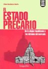 El estado precario (Spanish Edition) by Liliana Buschiazzo Duarte ...