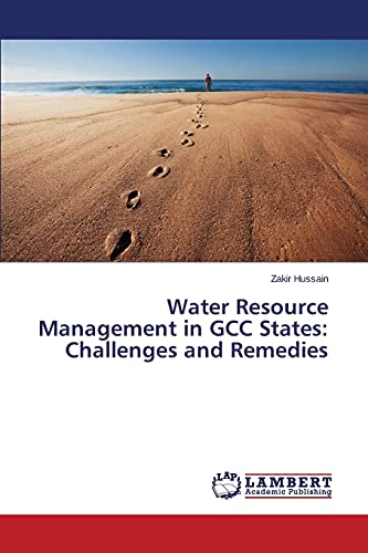 Water Resource Management in GCC States: Challenges and Remedies by ...