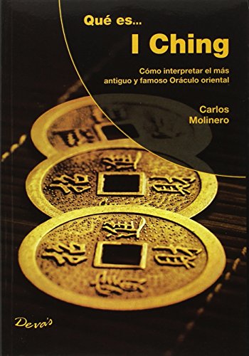QUE ES I CHING (Spanish Edition) by Carlos Molinero | Goodreads