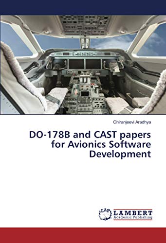 DO-178B and CAST papers for Avionics Software Development by ...